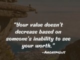 65 Most Inspiring Quotes About Knowing Your Worth 2024
