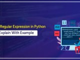 What Is Regular Expression In Python Explain With Example Upskill