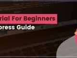 Wordpress Tutorial For Beginners Complete Wordpress Guide Upskill