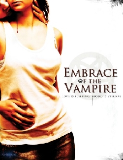An ‘Embrace of the Vampire’ Remake on the Way… Seriously? – Vampires