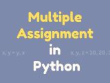 What Is Multiple Assignment In Python And How To Use It