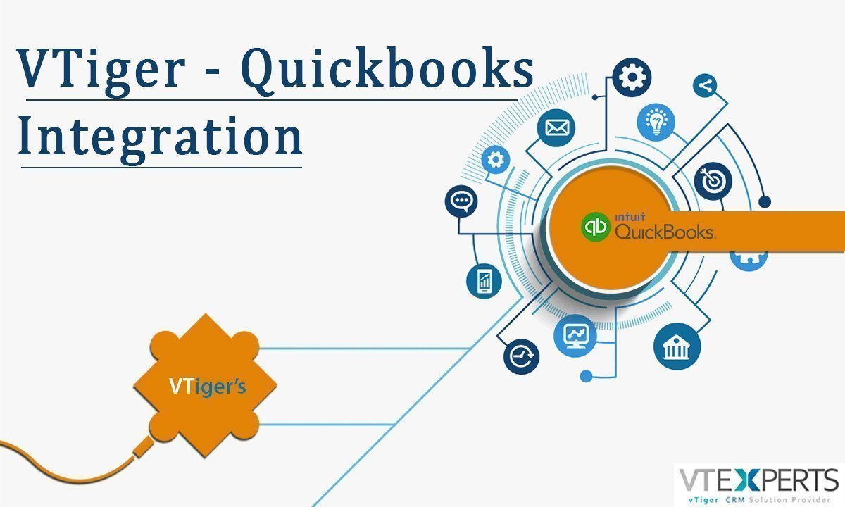 Benefits Of QuickBooks (Desktop) Integration With VTiger - VTiger Experts