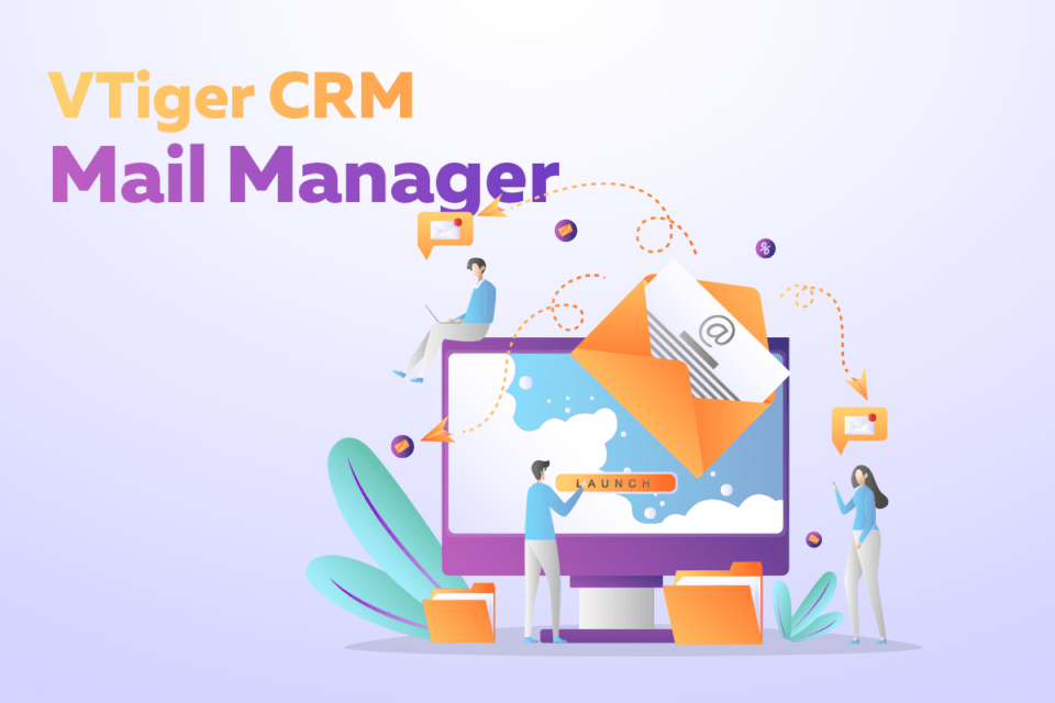 Vtiger 7 CRM Mail Manager - VTiger Experts