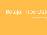 Belajar Tipe Data Pemrograman Java