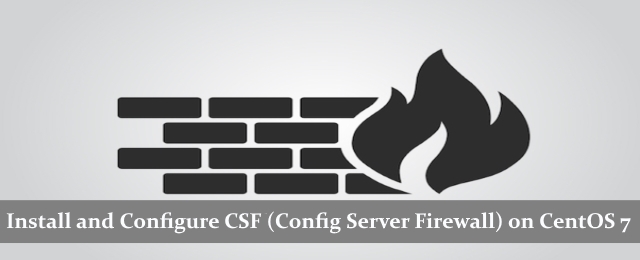 Install And Configure Csf Config Server Firewall On Centos 7 3576