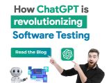 How Chatgpt Is Revolutionizing Software Testing Webomates