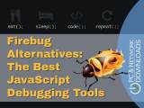 Firebug Alternatives 10 Best Javascript Debugging Tools For 2024