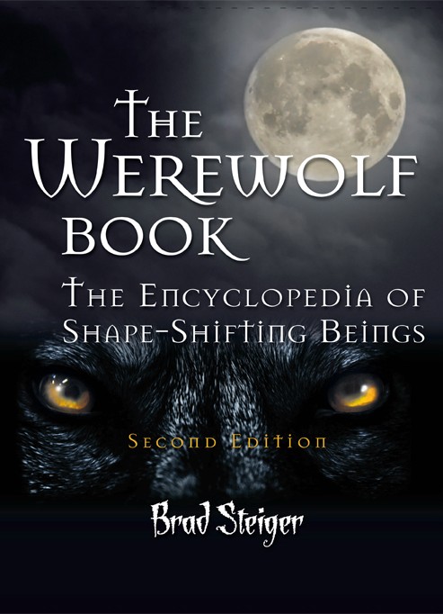 Exclusive Interview with Brad Steiger of The Werewolf Book! | Werewolves