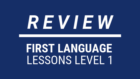 REVIEW: First Language Lessons Level 1 - Wildly Anchored // Faith ...