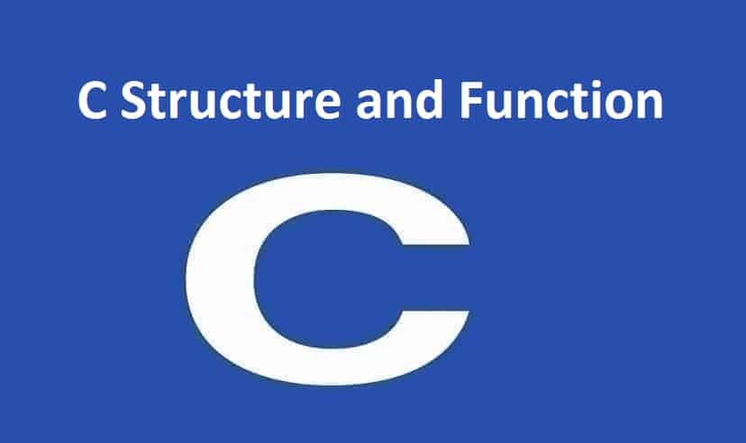 C Structure And Function Learn C Programming