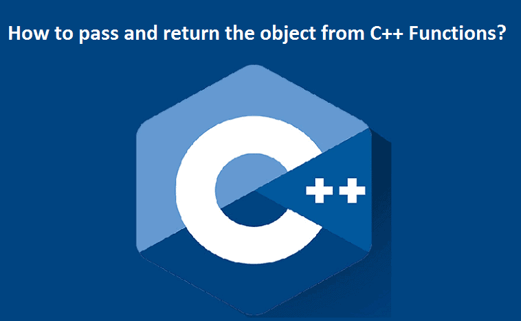 How To Pass And Return The Object From C Functions Learn C
