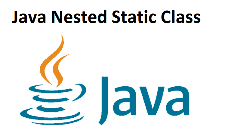 Java Nested Static Class Learn Java Programming