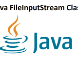 Java Fileinputstream Class Learn Java Programming