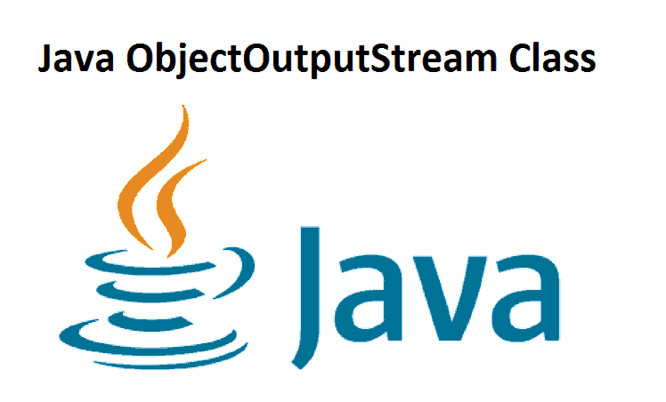 Java ObjectOutputStream (With Examples) | Learn Java Programming