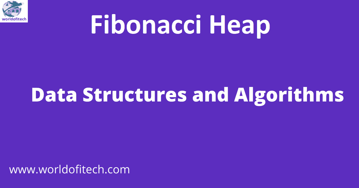 Fibonacci Heap Learn Data Structures And Algorithms