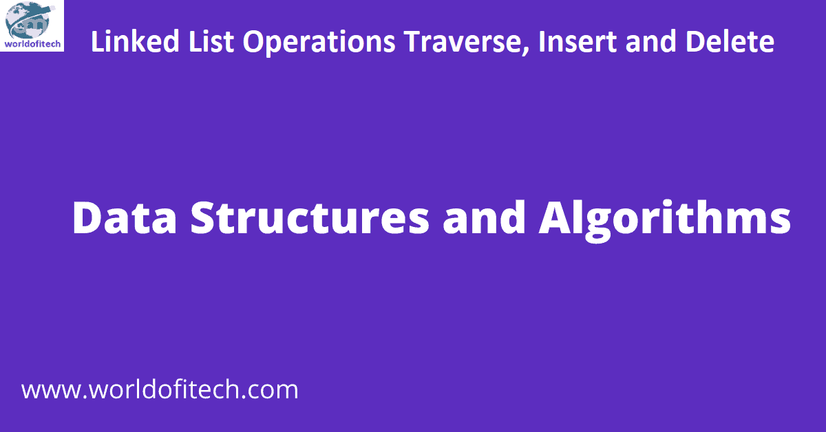 Linked List Operations Traverse Insert And Delete Learn Dsa 7216