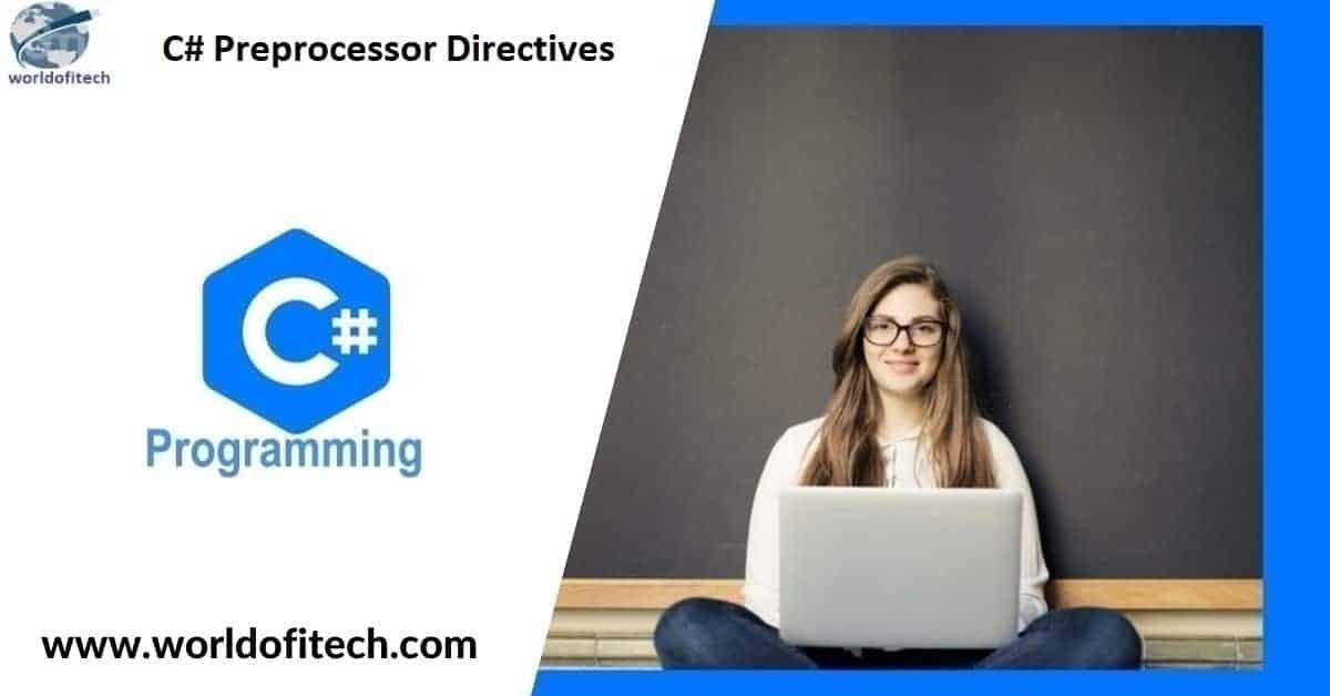 C# Preprocessor Directives | Learn C# Programming