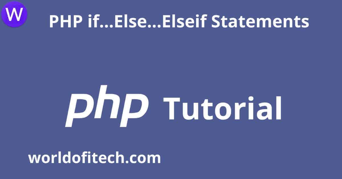 Php Ifelseelseif Statements Php Tutorial 8628