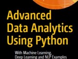 Advanced Data Analytics Using Python With Machine Learning Deep