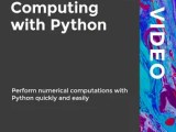 Fast Numerical Computing With Python Video Wow Ebook