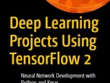 Deep Learning Projects Using Tensorflow 2 Wow Ebook