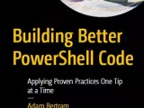 Building Better Powershell Code Wow Ebook