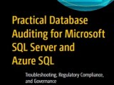Practical Database Auditing For Microsoft Sql Server And Azure Sql