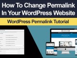 How To Change Permalinks Settings In Wordpress