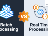 Batch Vs Real Time Processing Complete Comparison