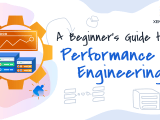 Performance Engineering And Its Best Practices