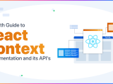 React Context Api And Its Implementations A Beginner S Guide