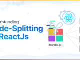 Code Splitting In Reactjs With Its Best Practices