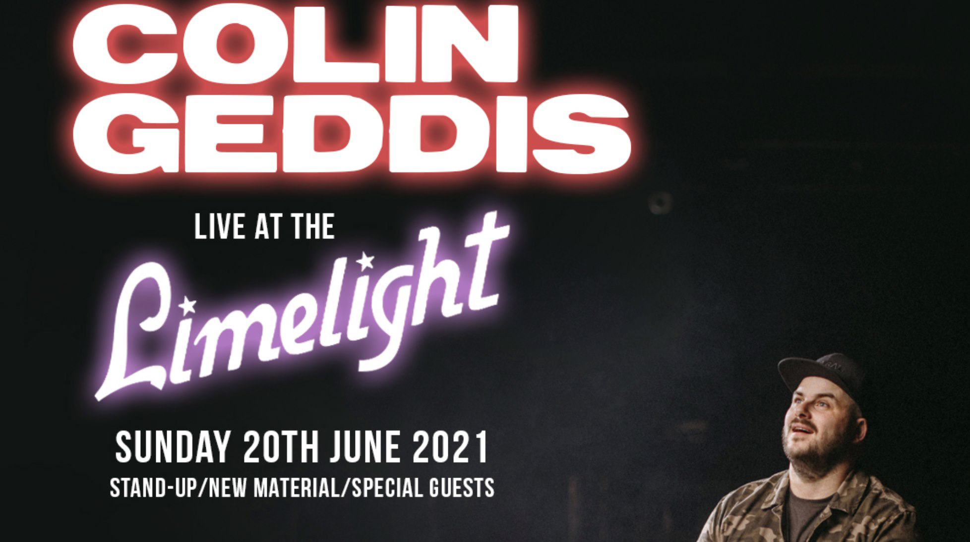 COLIN GEDDIS Announces 'Live At The Limelight' - Sunday 20th June 2021 ...