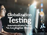 Globalization Testing Internationalization Testing Vs Localization