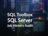 Sql Toolbox Sql Server Job History Audit Complete Guide