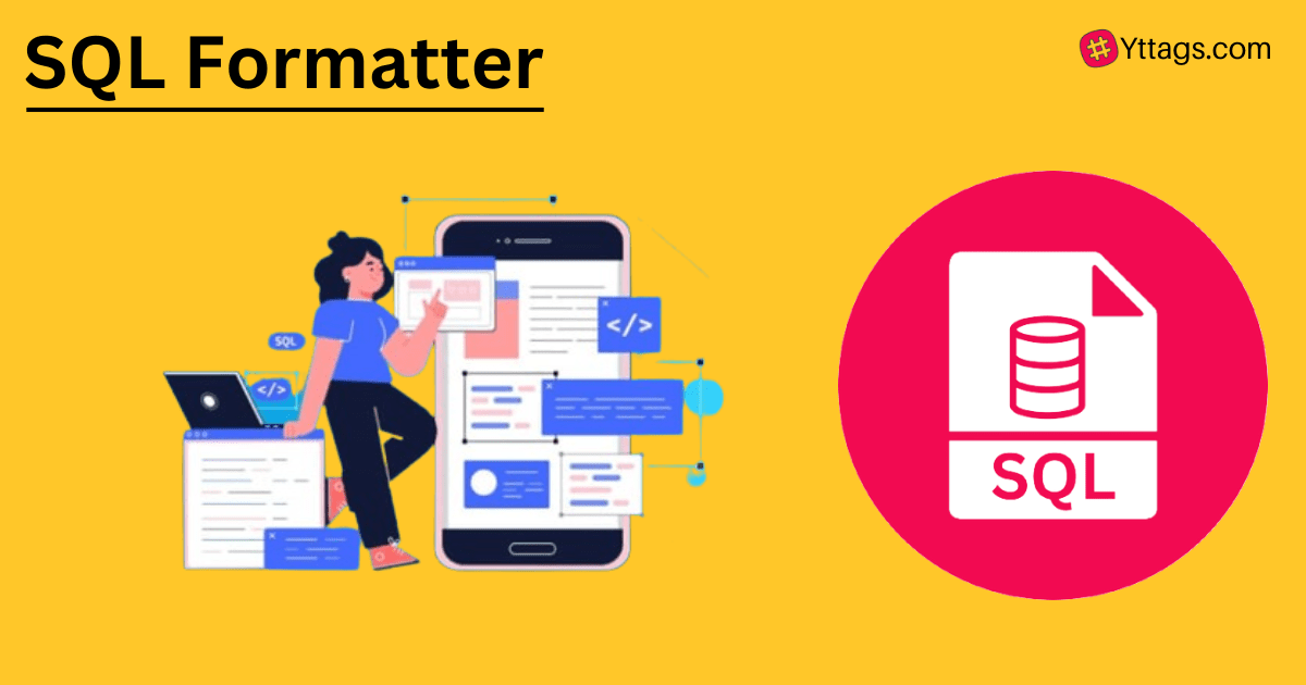 Sql Formatter Beautifier Online Yttags