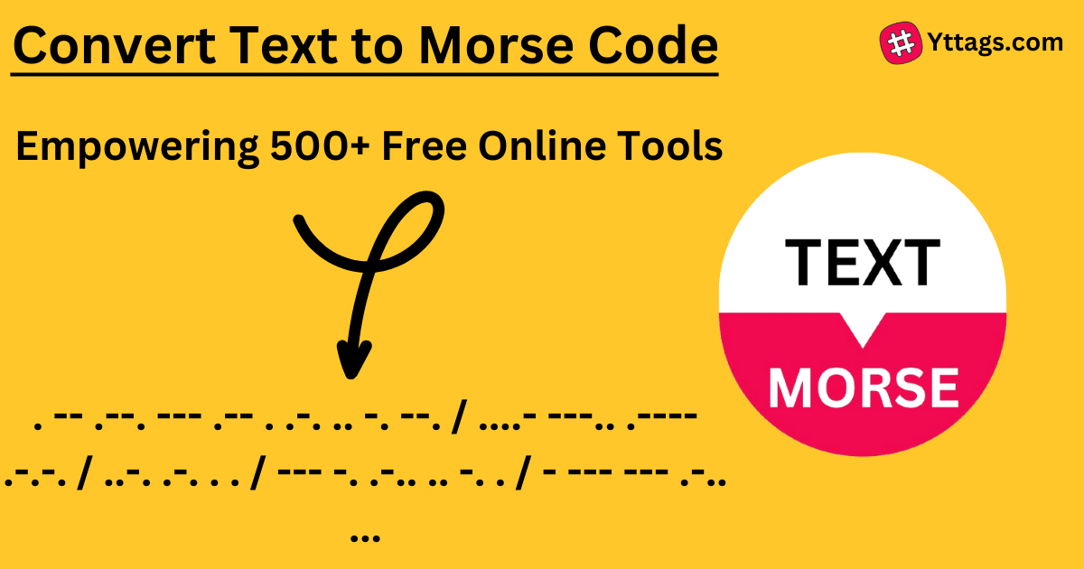 Convert Text To Morse Code Yttags