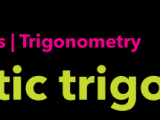 Analytic Trigonometry