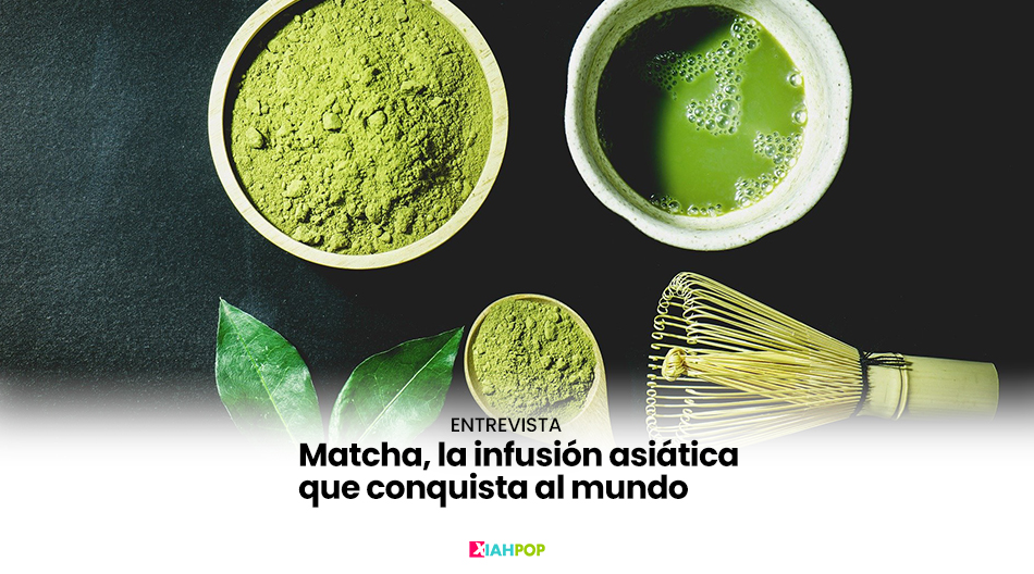 Matcha, la infusión asiática que conquista al mundo