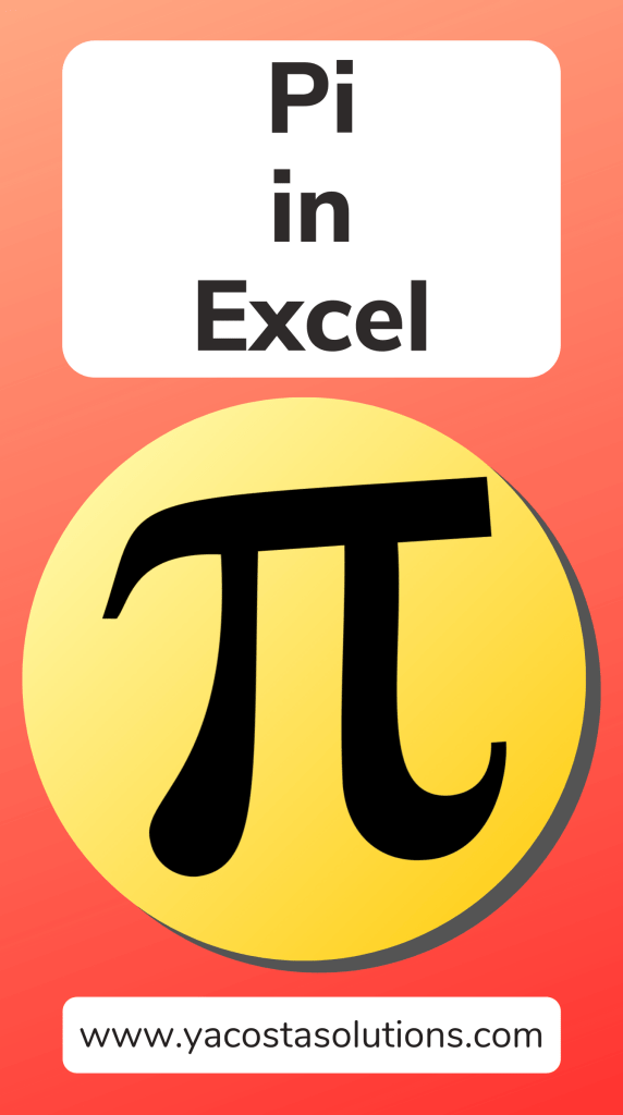 How To Use Pi In Excel Y Acosta Solutions Excel Tutorials Tips How To Use Pi In Excel Y Acosta Solutions Excel Tutorials Tips
