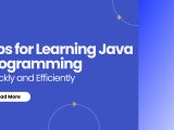 Tips For Learning Java Programming Quickly And Efficiently Yhills