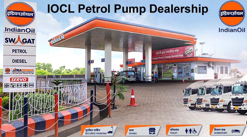 Indian Oil Petrol Pump Dealership 2023 Advertisement, Apply, Cost, Profit