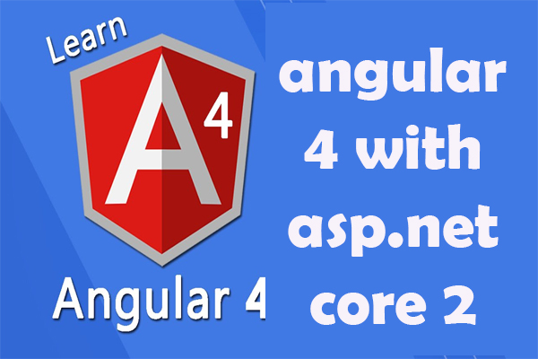 Angular 4 With Core 2 And Web Api Rest Services Angular Aspnet Tutorials