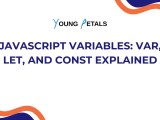 Javascript Variables Var Let Const Guide Young Petals