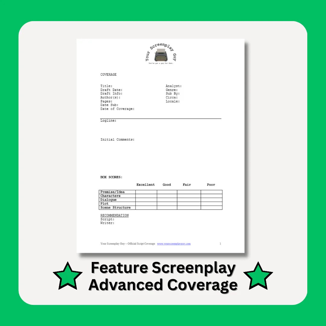 Feature Screenplay Advanced Coverage Your Screenplay Guy