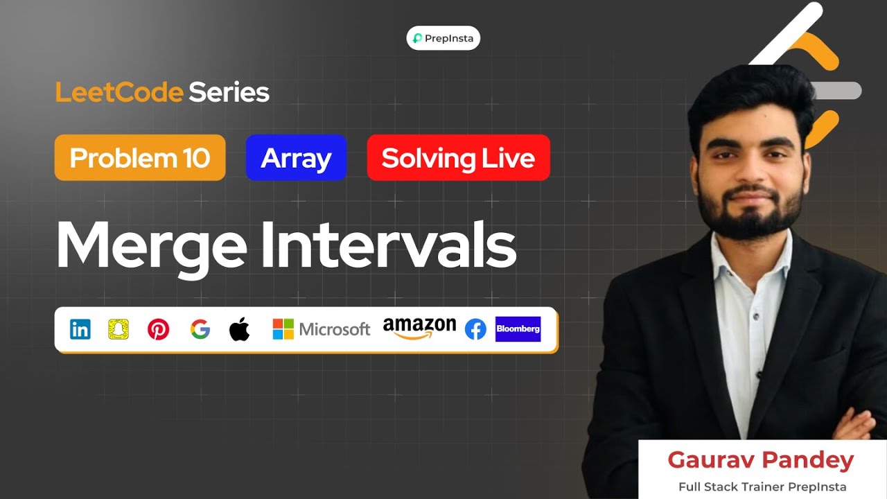 Day 10 Leetcode Coding Problem Merge Intervals Problem Solution