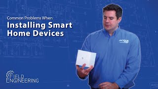 Common Problems When Installing Smart Home Devices