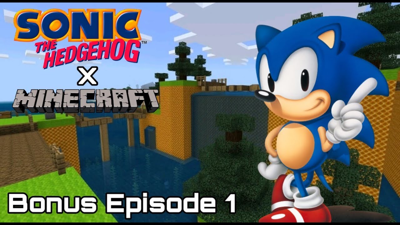 Minecraft Sonic The Hedgehog Bonus Episode 1 Youtube