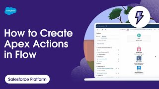 How to Create Apex Actions in Flows