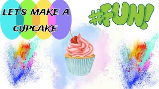 Let's make a cupcake 😋